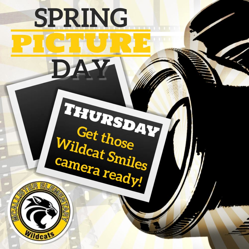 Spring & Class Picture Day: March 31st | McAllister Elementary School